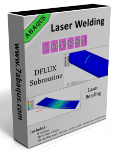 Laser Welding / Laser Forming Course in Abaqus – Abaqus Tutorials