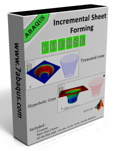 Incremental Sheet Forming Course in Abaqus – Abaqus Tutorials